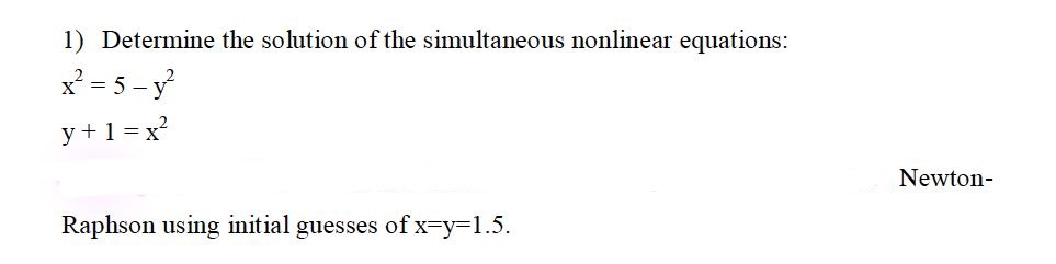 Solved 1) Determine the solution of the simultaneous | Chegg.com