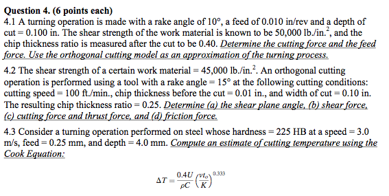 Solved A turning operation is made with a rake angle of | Chegg.com
