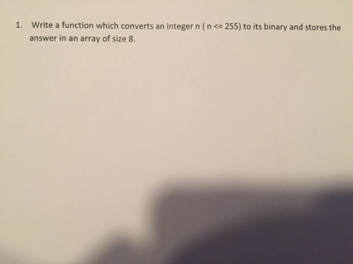 Solved Write a function which converts an integer n ( n