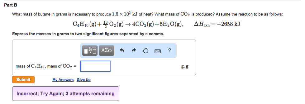 Solved What mass of butane in grams is necessary to produce | Chegg.com