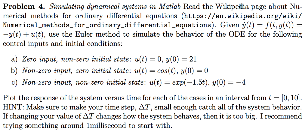 Solved Problem 4. Simulating dynamical systems in Matlab | Chegg.com