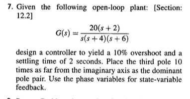 Solved Given the following open-loop plant: G(s) = 20(s + | Chegg.com