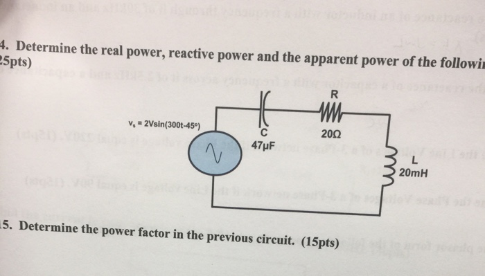 Solved Determine the real power, reactive power and the | Chegg.com