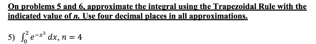 Solved Approximate the integral using the Trapezoidal Rule | Chegg.com