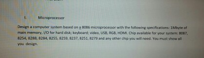 Solved Design a computer system based on a 8086 | Chegg.com