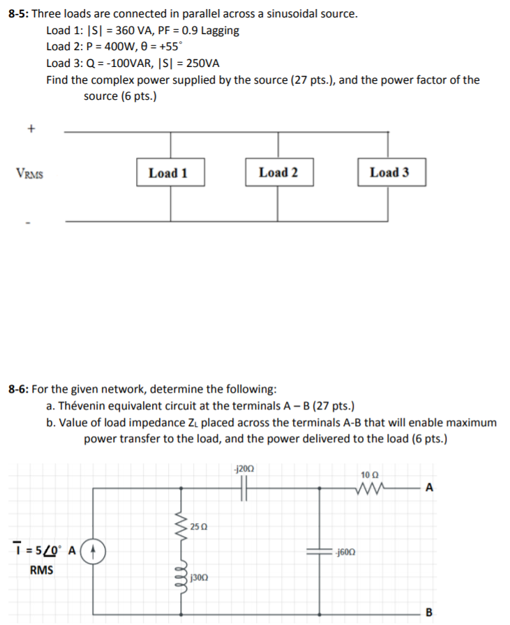 Solved 8-5: Three loads are connected in parallel across a | Chegg.com