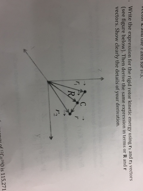 Solved Write the expression for the rigid rotor kinetic | Chegg.com