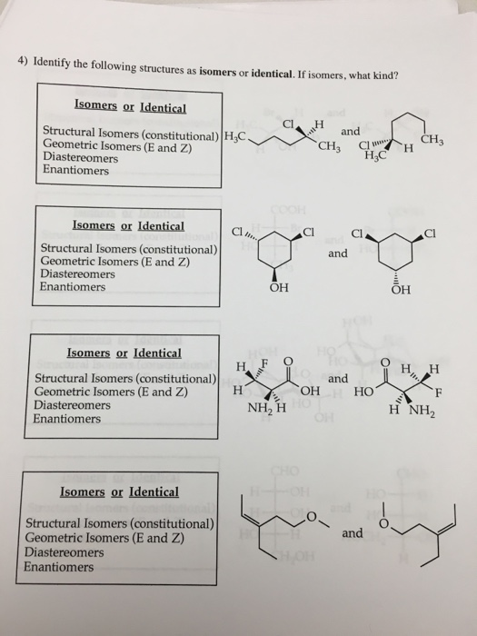 Solved First, identify the following structures as isomers | Chegg.com