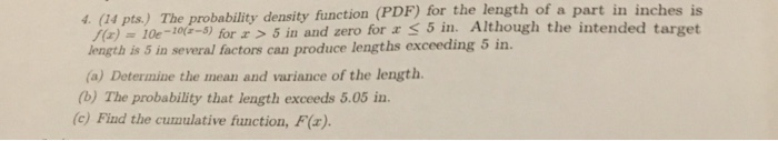 Solved The probability density function (PDF) for the length | Chegg.com
