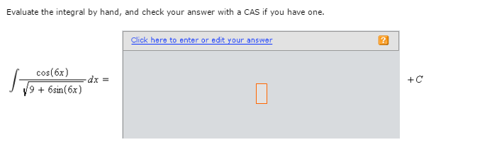 Solved Evaluate the integral by hand, and check your answer | Chegg.com