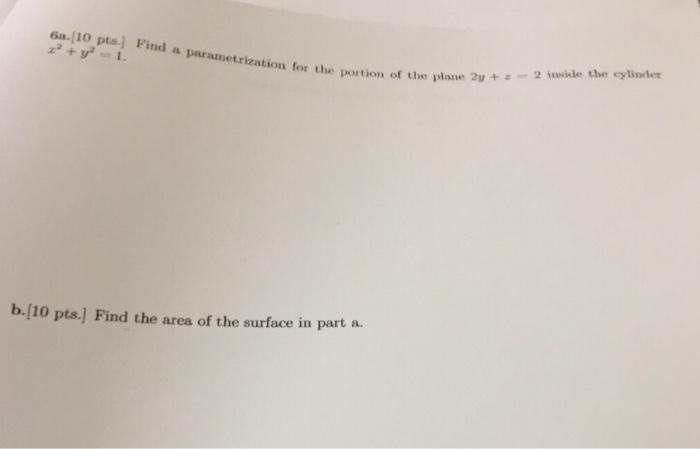 Solved Find a parameterization for the portion of the plane | Chegg.com