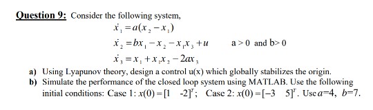 Solved Question 9: Consider the following system a) Using | Chegg.com