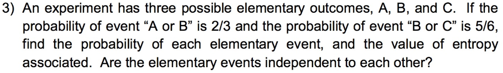 Solved 3) An experiment has three possible elementary | Chegg.com