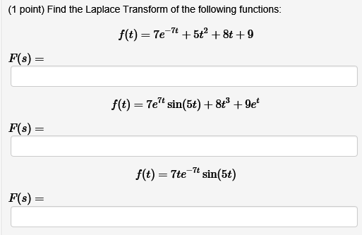 Solved Find the Laplace Transform of the following | Chegg.com