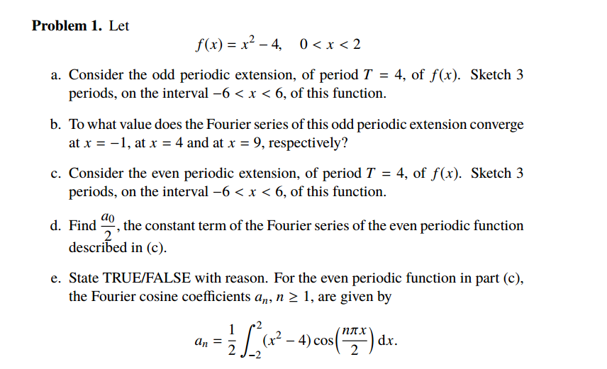 Solved Let f(x) = x^2 - 4, 0
