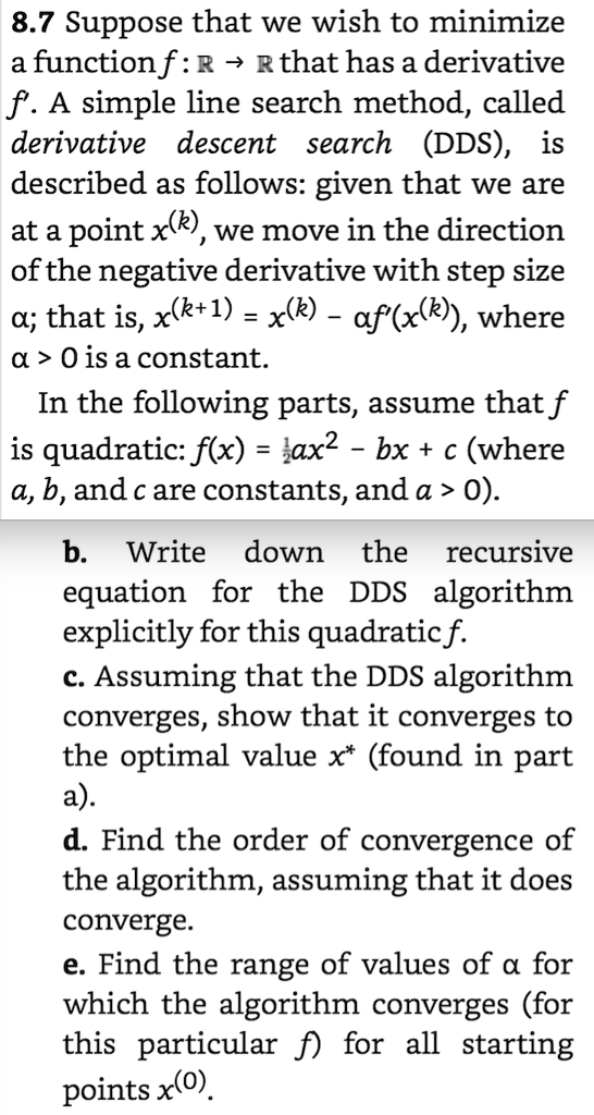 Solved Suppose that we wish to minimize a function f: R | Chegg.com