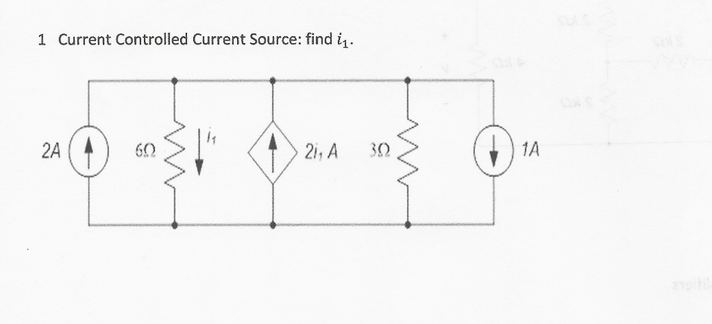 Solved Current Controlled Current Source: find i_1. | Chegg.com