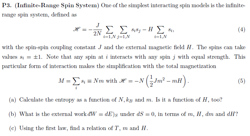 One of the simplest interacting spin models is the | Chegg.com