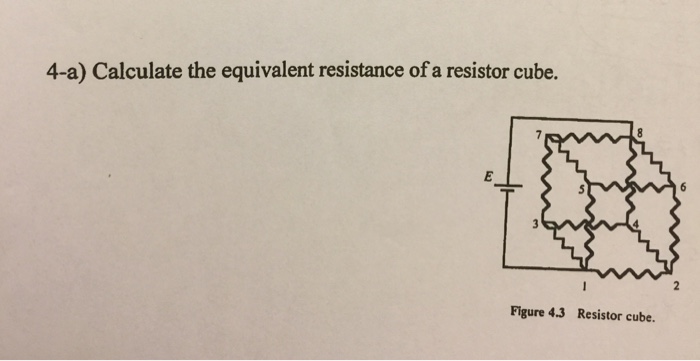 Solved Calculate the equivalent resistance of a resistor | Chegg.com