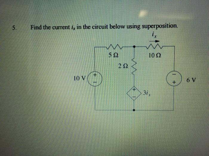 Solved Find the current ix in the circuit below using | Chegg.com Solved Find the current ix in the circuit below using | Chegg.com