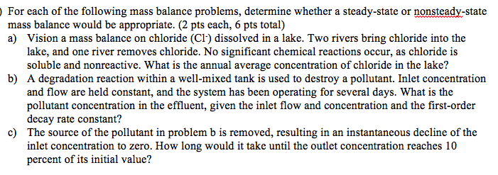 Solved For each of the following mass balance problems, | Chegg.com