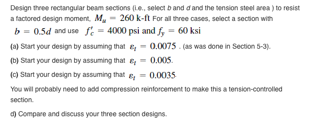 Design three rectangular beam sections (i.e., select | Chegg.com