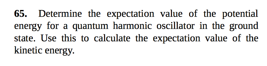 Solved Determine The Expectation Value Of The Potential