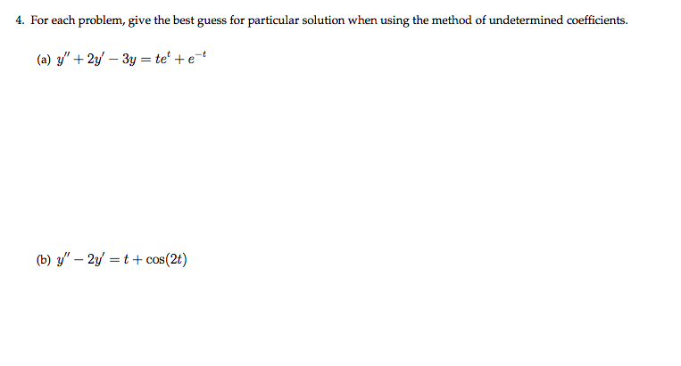 Solved 4. For each problem, give the best guess for | Chegg.com