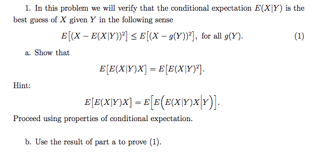 Solved In This Problem We Will Verify That The Conditional
