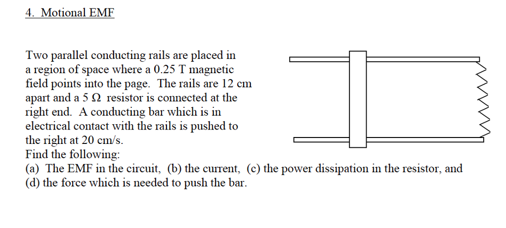 Solved 4. Motional EMF Two parallel conducting rails are | Chegg.com