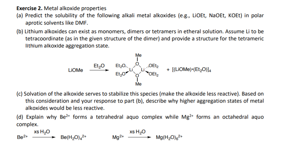 Exercise 2. Metal alkoxide properties (a) Predict the | Chegg.com