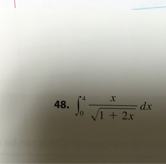 Solved Evaluate the definite integral 4 integrate 0 x/square | Chegg.com