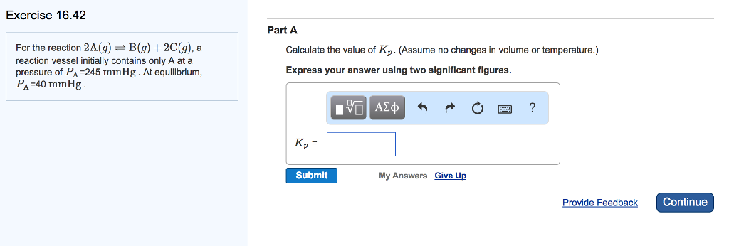 Solved For the reaction 2A(g) B(g) + 2C(g), a reaction | Chegg.com Solved For the reaction 2A(g) B(g) + 2C(g), a reaction | Chegg.com