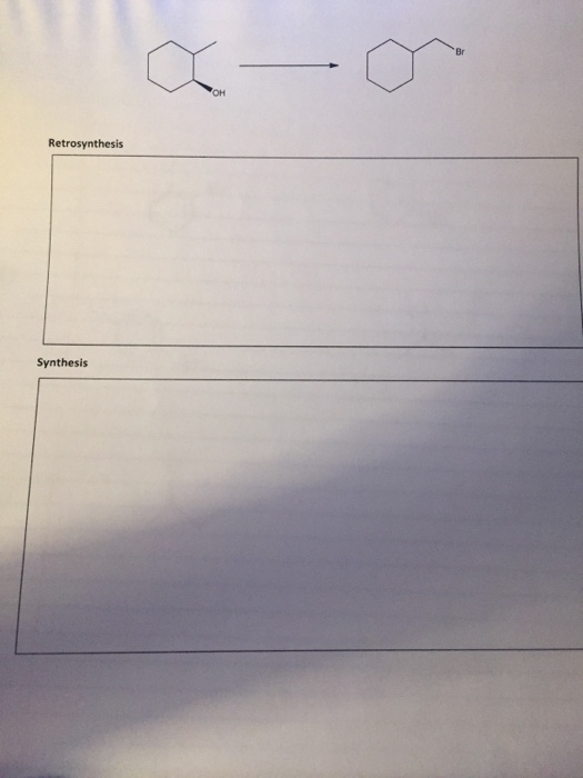 Solved Retrosynthesis Synthesis | Chegg.com