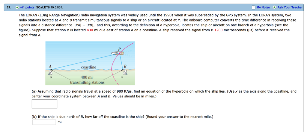 Solved The LORAN (LOng RAnge Navigation) radio navigation | Chegg.com
