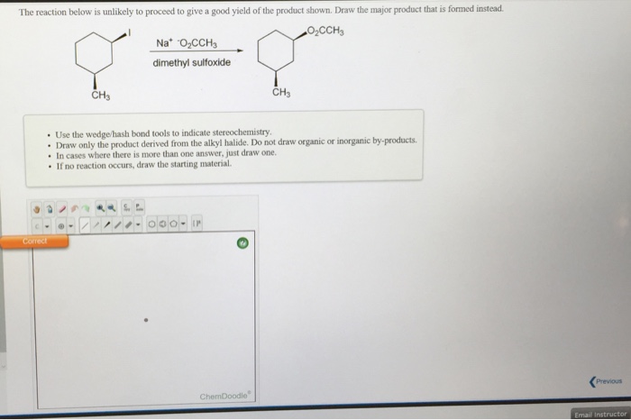 Solved The reaction below is unlikely to proceed to give a | Chegg.com
