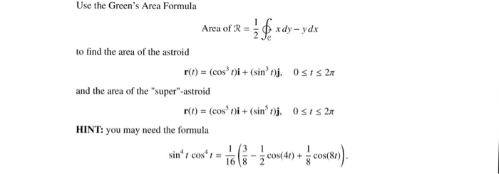 Solved Use Green's area formula to find the area of the | Chegg.com
