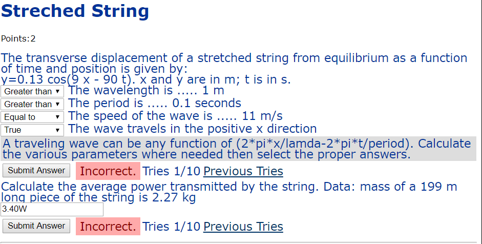 Solved Streched String Points:2 The transverse displacement | Chegg.com