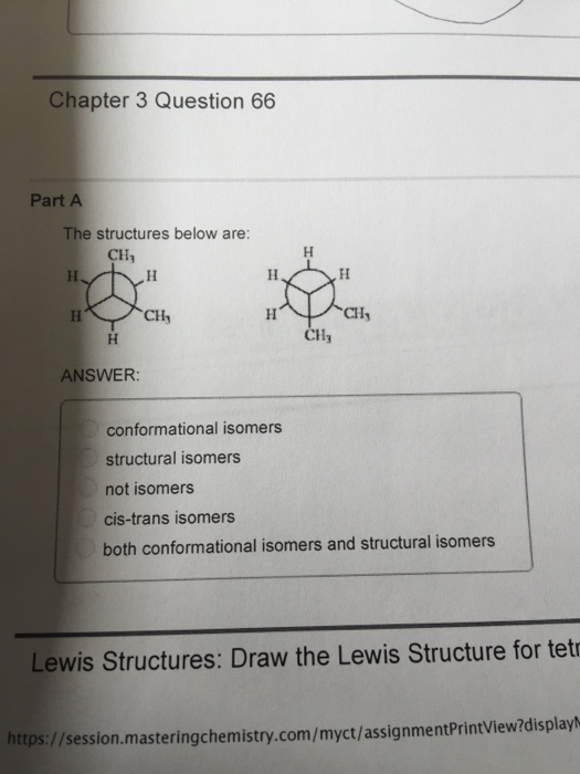 Solved The structures below are: conformational isomers | Chegg.com