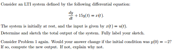Solved Consider an LTI system defined by the following | Chegg.com