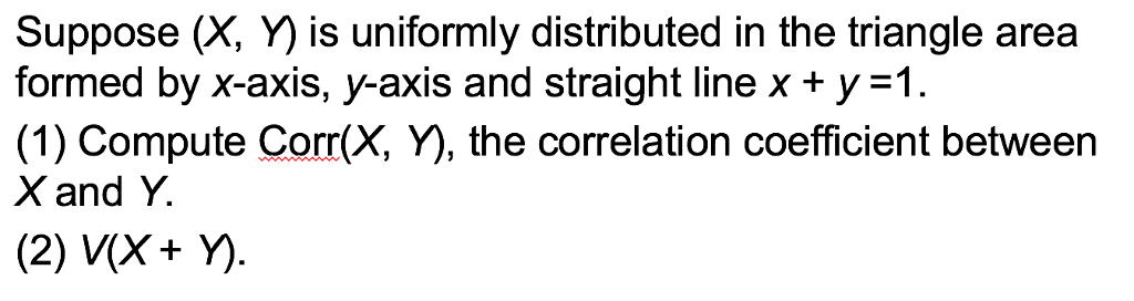 Solved Suppose (X, Y is uniformly distributed in the | Chegg.com