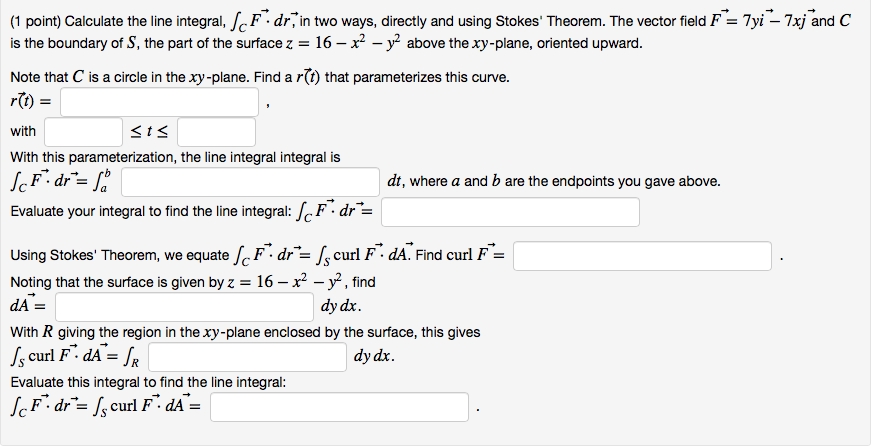 Solved Calculate the line integral, integral_C F middot dr, | Chegg.com
