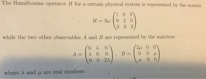 Solved Hamiltonian operator H for a certain physical system | Chegg.com
