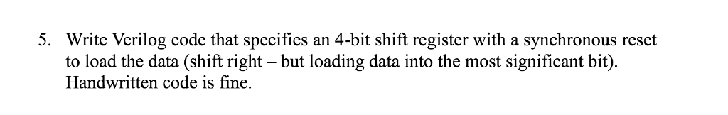 Solved Write Verilog Code That Specifies An 4 Bit Shift