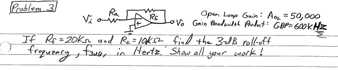 Solved if Rf=20k ohm and ra = 10k ohm, find the 3 dB | Chegg.com