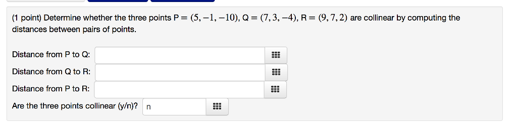 Solved Determine whether the three points P = (5, -1, -10), | Chegg.com