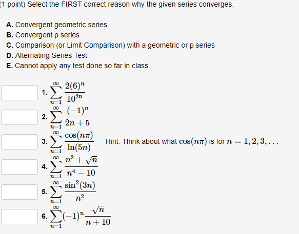 Solved Select the FIRST correct reason why the given series | Chegg.com