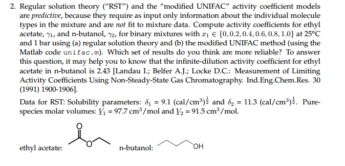 2. Regular solution theory ("RST") and the "modified | Chegg.com
