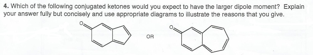 Solved 4. Which of the following conjugated ketones would | Chegg.com
