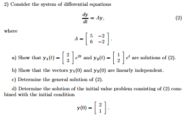 Solved Consider the system of differential equations dy/dt | Chegg.com